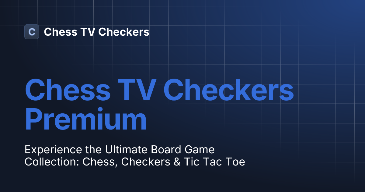 Chess TV Checkers Premium | Chess TV Checkers